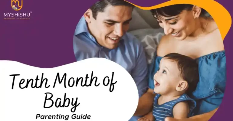 10 Month Old Baby Activities - Parenting Guide - MyShishu
