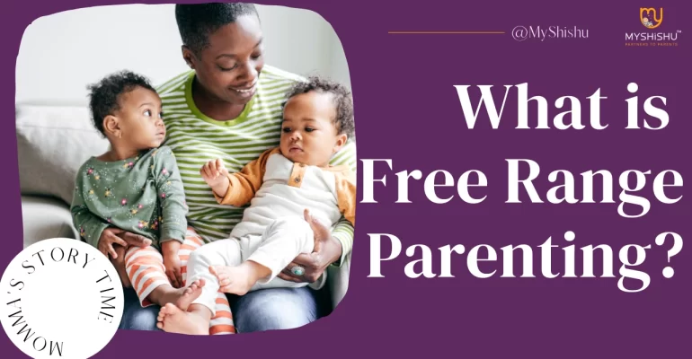 What is Free Range Parenting?