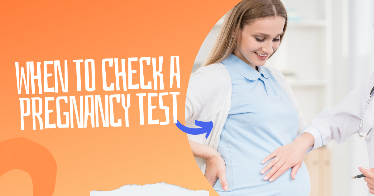 When to Check a Pregnancy Test: A Comprehensive Guide for Expectant Mothers