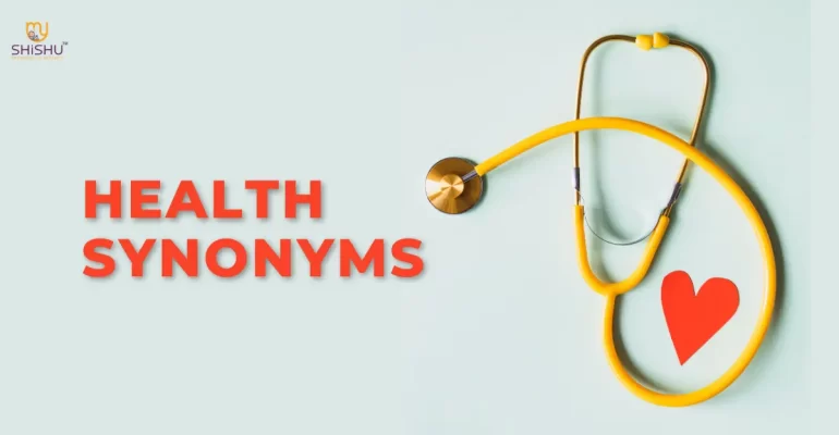 Health Synonyms: A Comprehensive Exploration