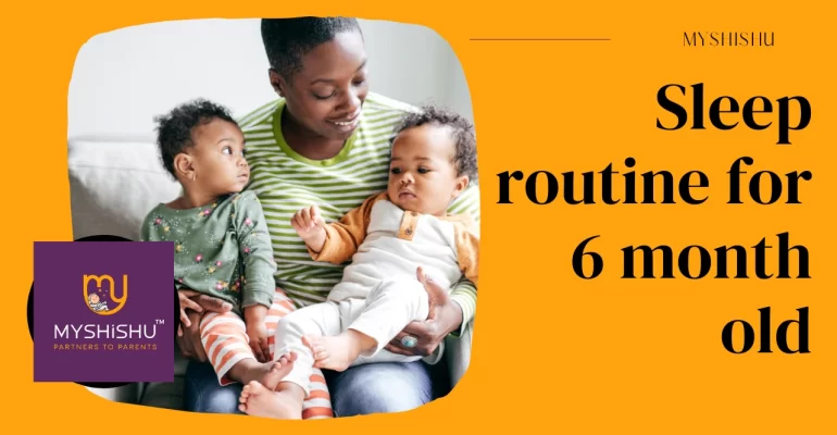 Sleep routine for 6 month old - MyShishu