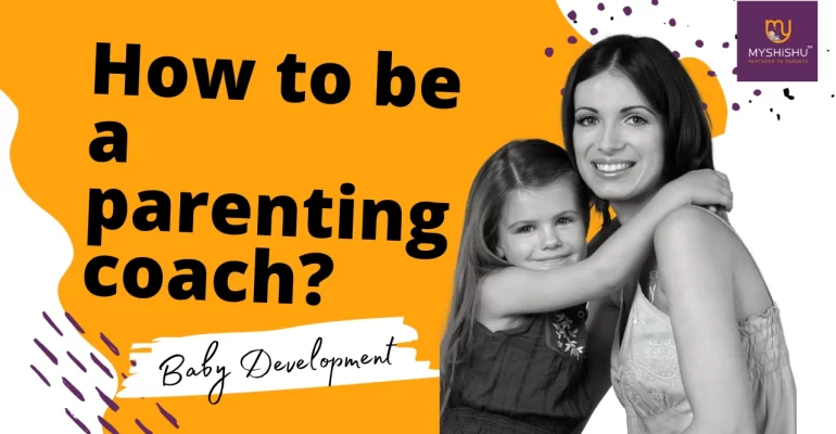 How to be a parenting coach? - MyShishu