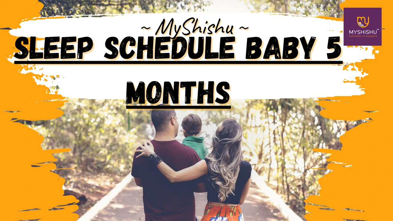 Sleep schedule baby 5 months - MyShishu