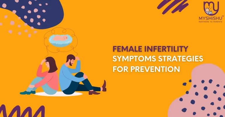 Female Infertility: Symptoms, Strategies for Prevention