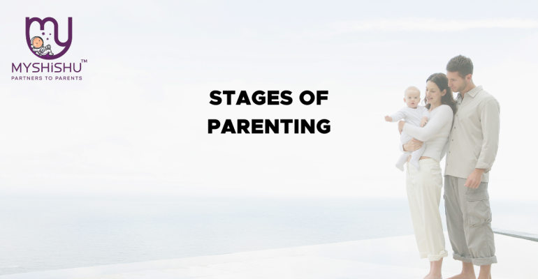 Different Stages of Parenting: Navigating the Joyous Stages