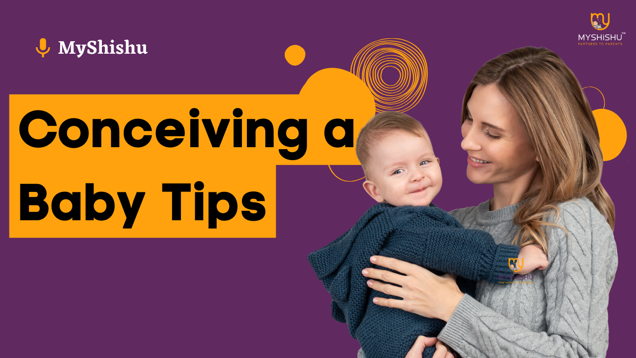 Conceiving a Baby Tips - MyShishu