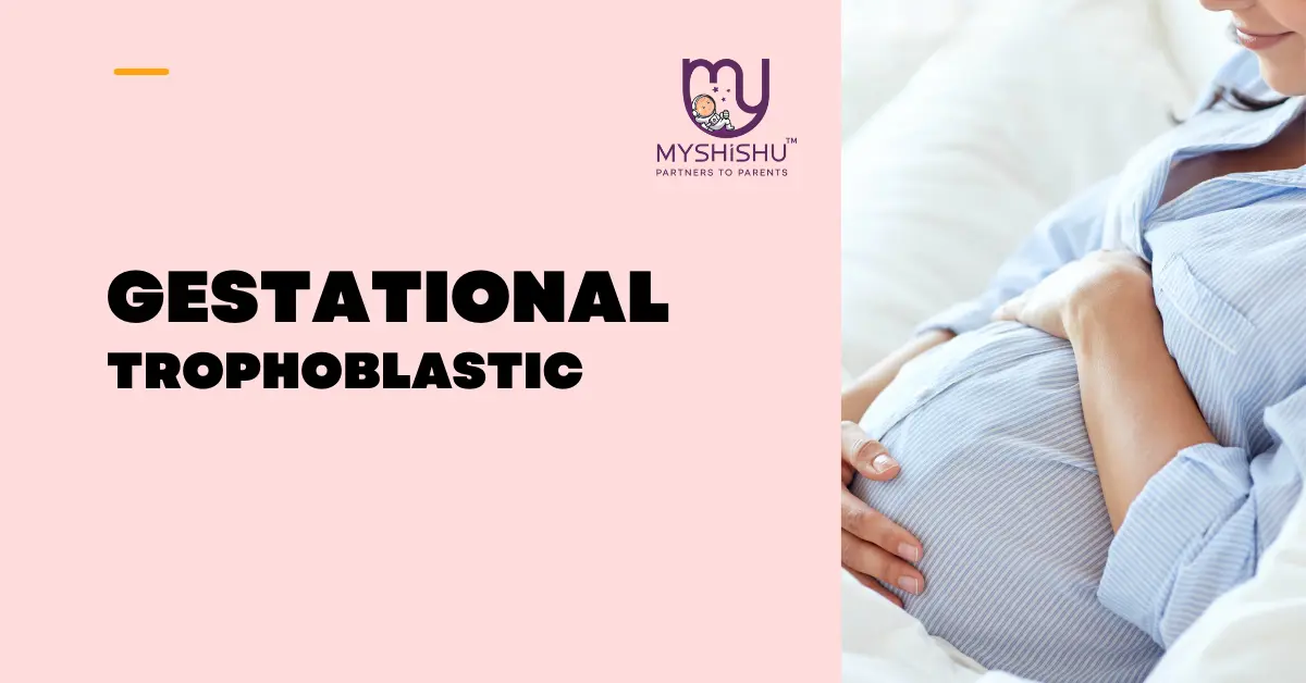 Gestational Trophoblastic Disease: A Comprehensive Guide