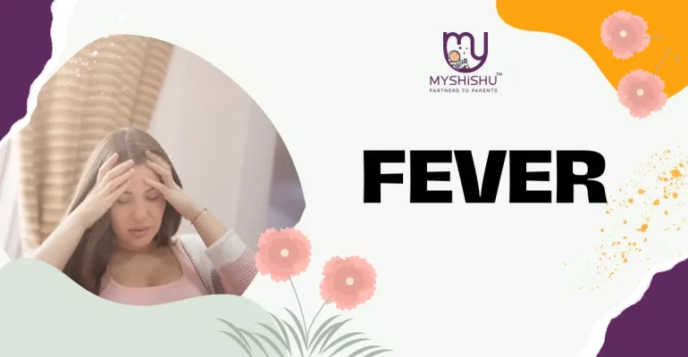 Fever During Pregnancy: A Comprehensive Guide - MyShishu