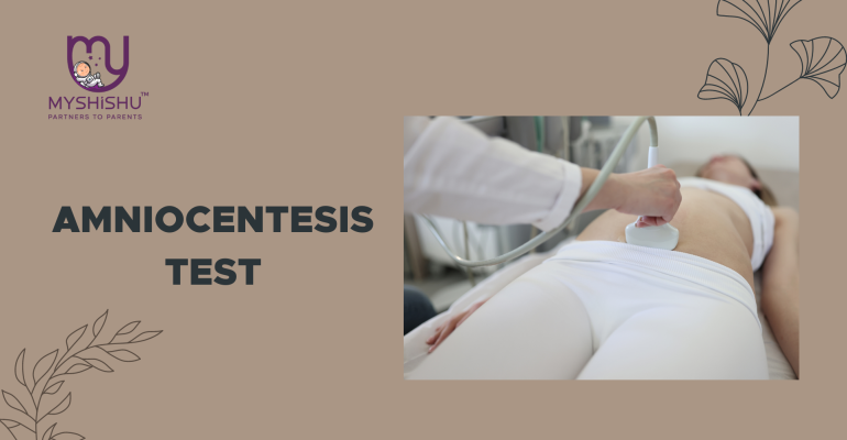 Amniocentesis Test in Pregnancy: Unveiling Clarity - MyShishu