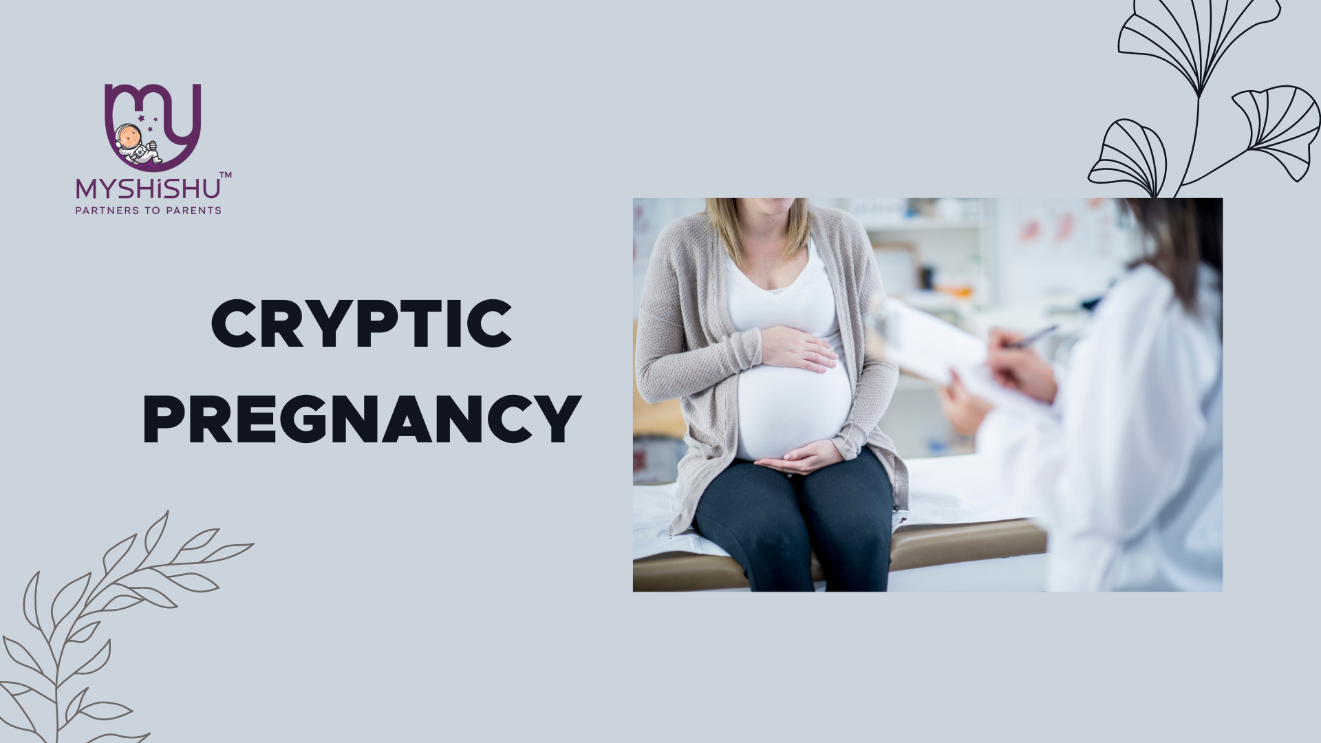Cryptic Pregnancy in Women: A Reliable Guide - MyShishu